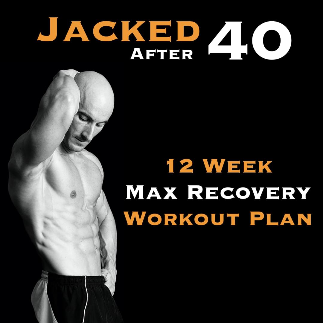 Get Jacked After 40